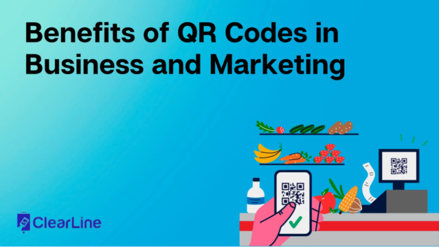 Benefits of QR Codes in Business and Marketing | ClearLine
