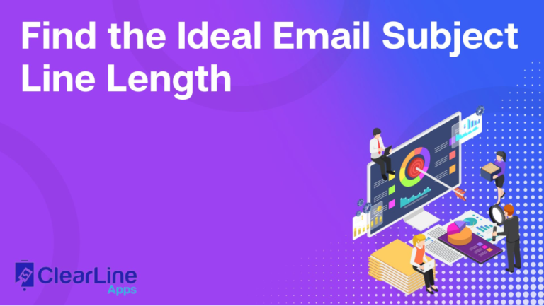 Find the Ideal Email Subject Line Length | ClearLine